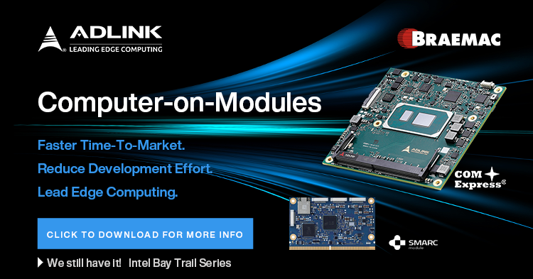 ADLINK Computer-on-Module Products Available Through Braemac - Downloadable Guide Available | eBOM